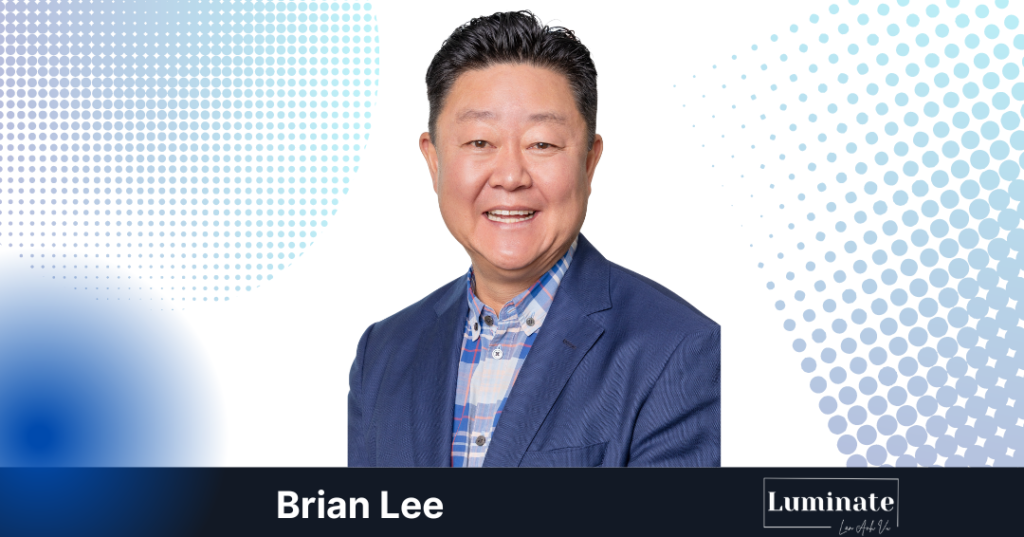 Brian Lee – Building Multiple Billion-Dollar Companies – Luminate